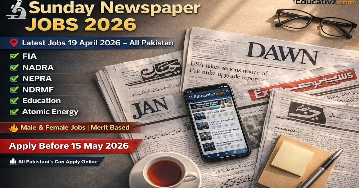 Sunday Newspaper Jobs April 19, 2026 | Government Jobs in Pakistan