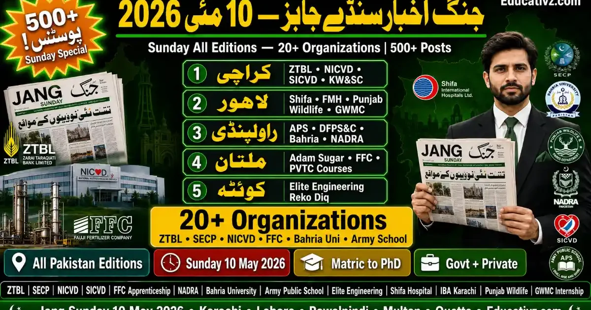 Jang Newspaper Sunday Jobs 10 May 2026 — ZTBL, SECP, NICVD, FFC, Bahria ...